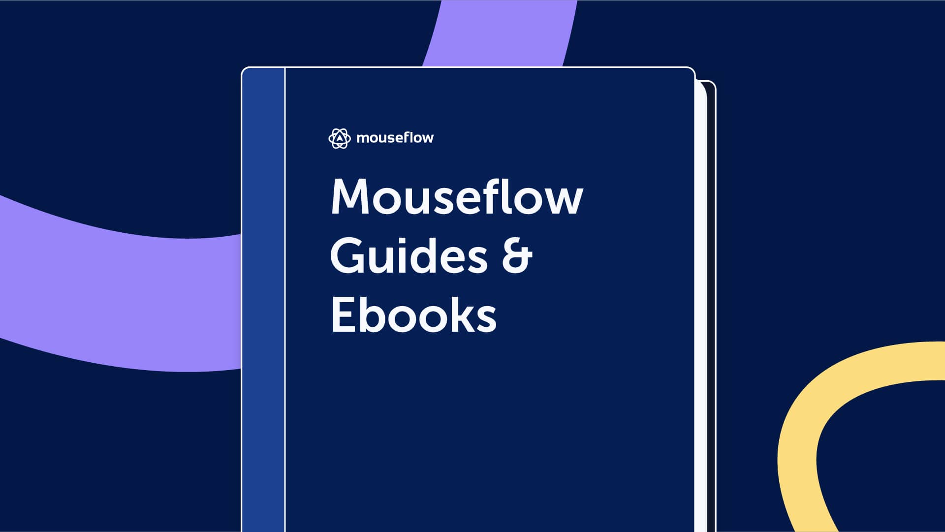 Guides - Mouseflow